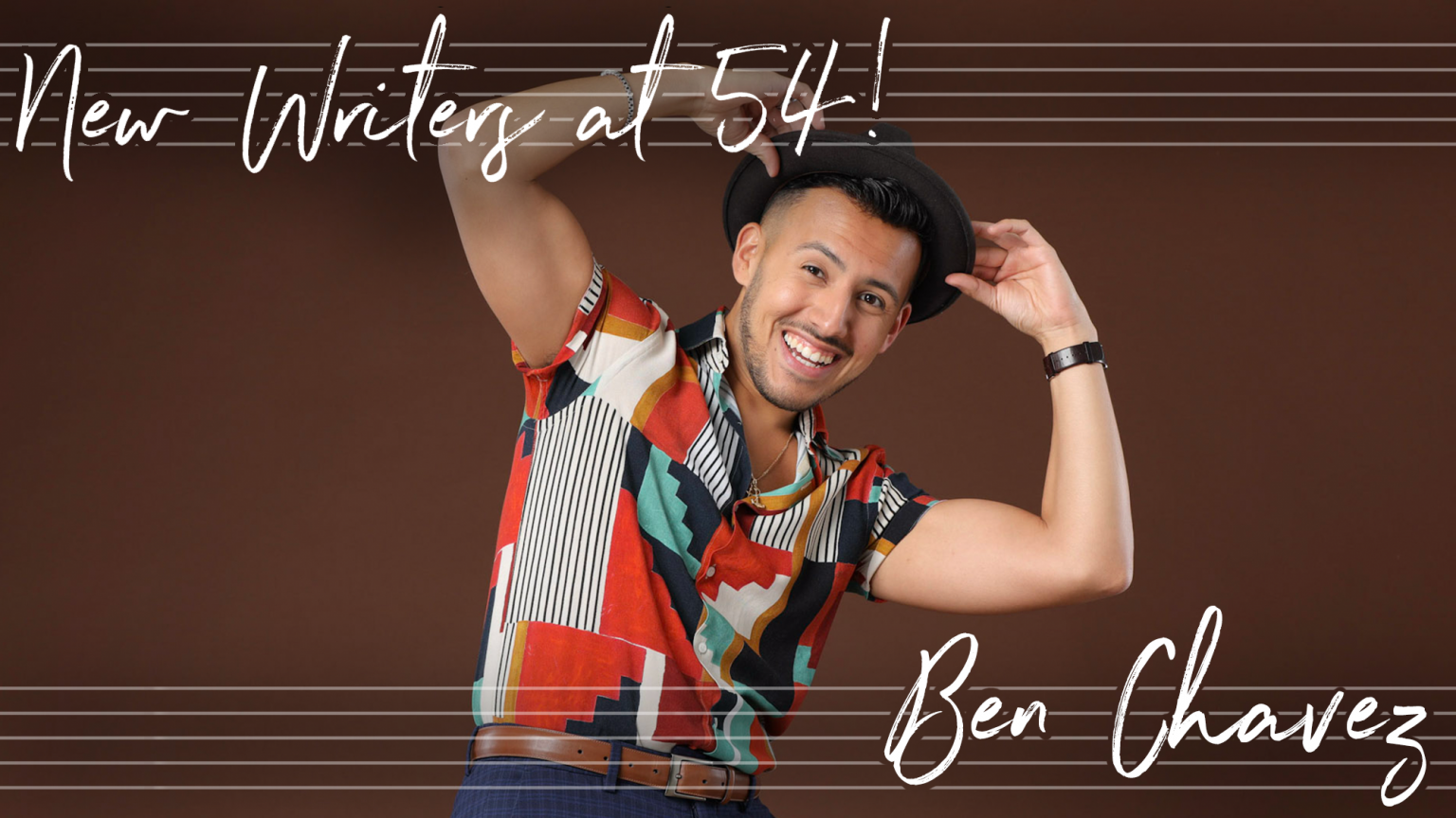 New Writers at 54! Ben Chavez, feat. Zach Bencal, Keisha Gilles, & More ...