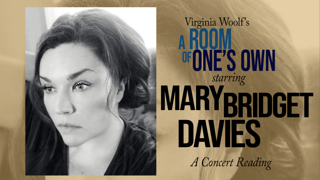 Virginia Woolf’s A Room Of One’s Own, starring Mary Bridget Davies - 54 ...