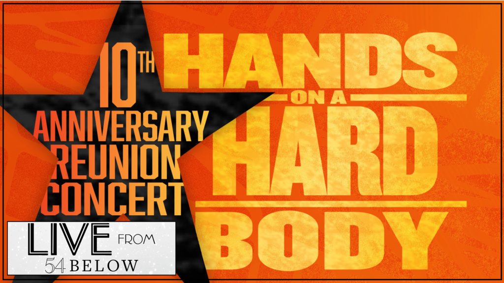 LIVESTREAM | Hands on a Hardbody 10th Anniversary Reunion Concert - 54 ...