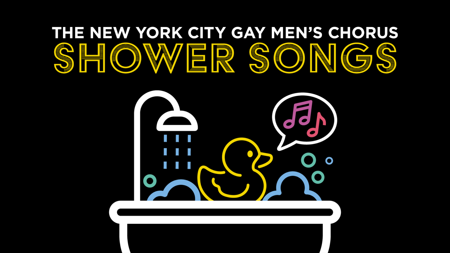The New York City Gay Men’s Chorus: Shower Songs - 54 Below
