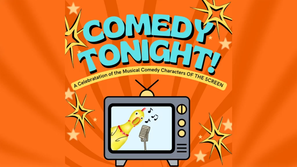 Comedy Tonight! A Celebration of Musical Comedy Characters of the ...