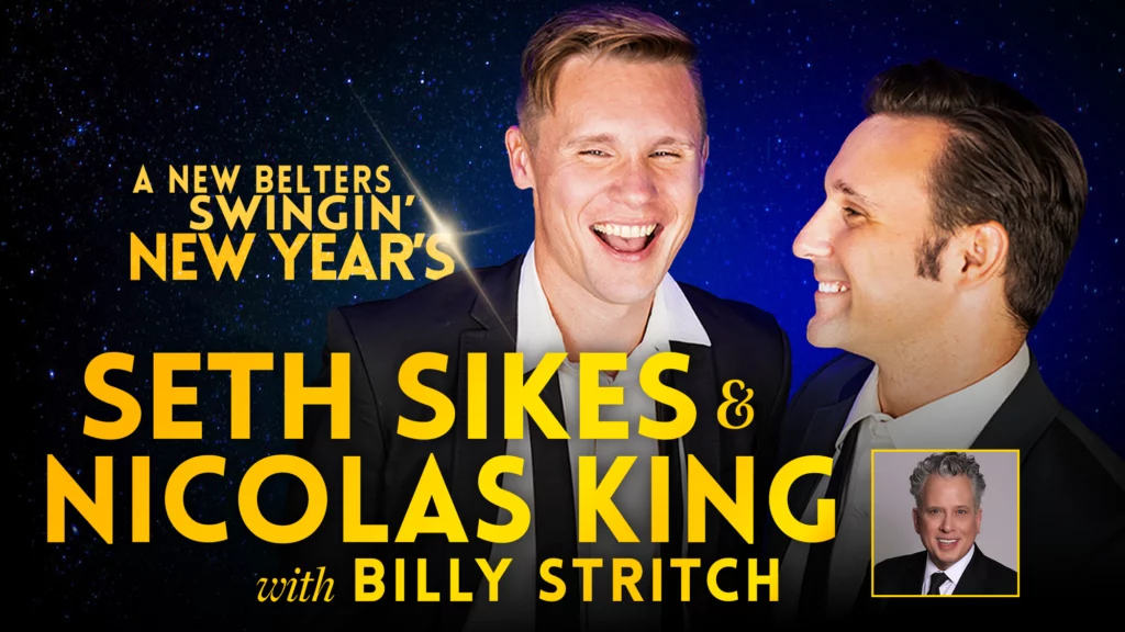 Seth Sikes and Nicolas King: A New Belters Swingin’ New Year with Billy ...