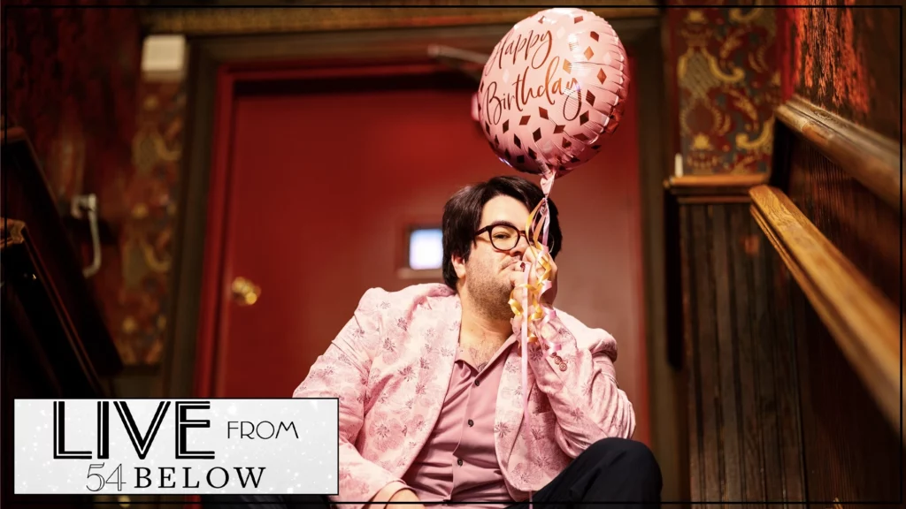 LIVESTREAM | James Turns 54: A (Kind Of) Birthday Celebration - 54 Below
